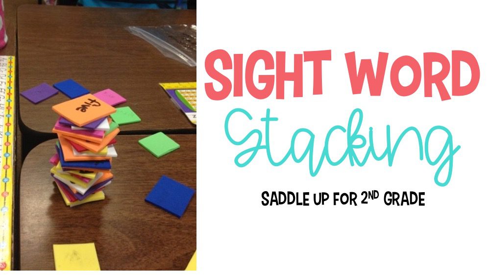 Stacking Sight Words: A Hands On Sight Word Game
