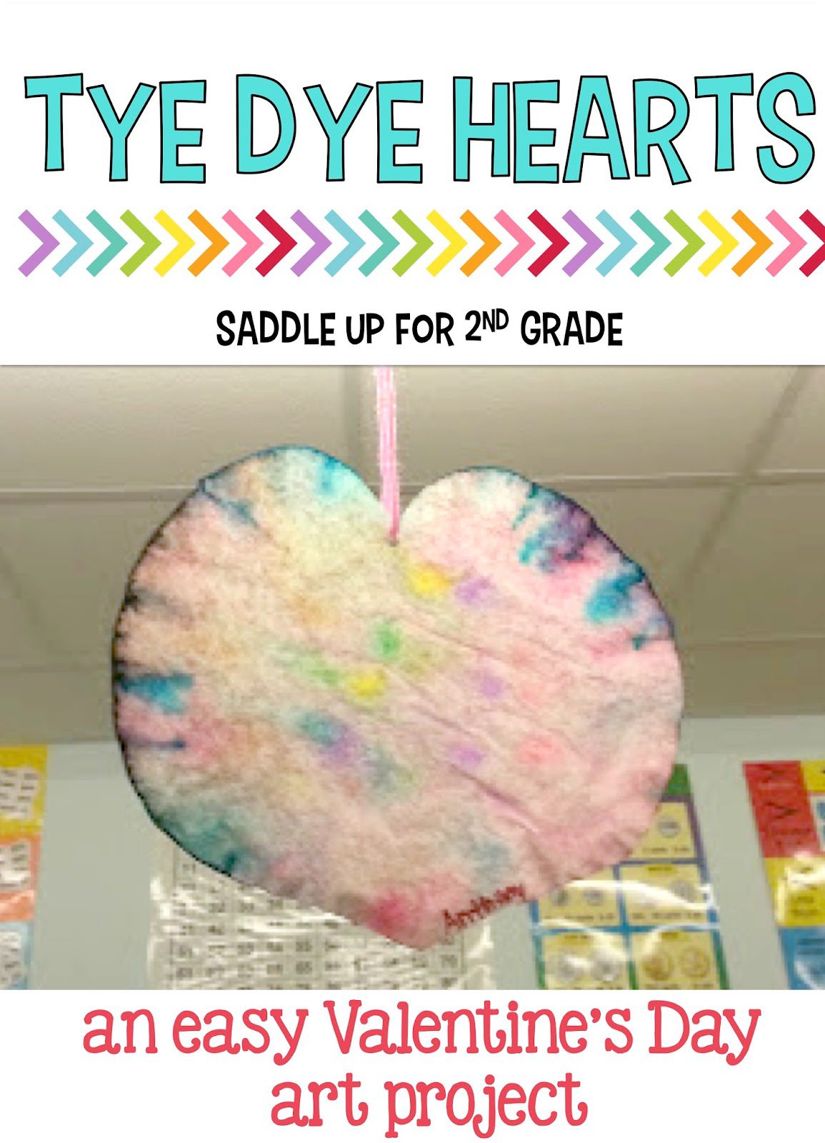 Valentine's Day Craft: Tye Dye Hearts - Saddle Up for 2nd Grade