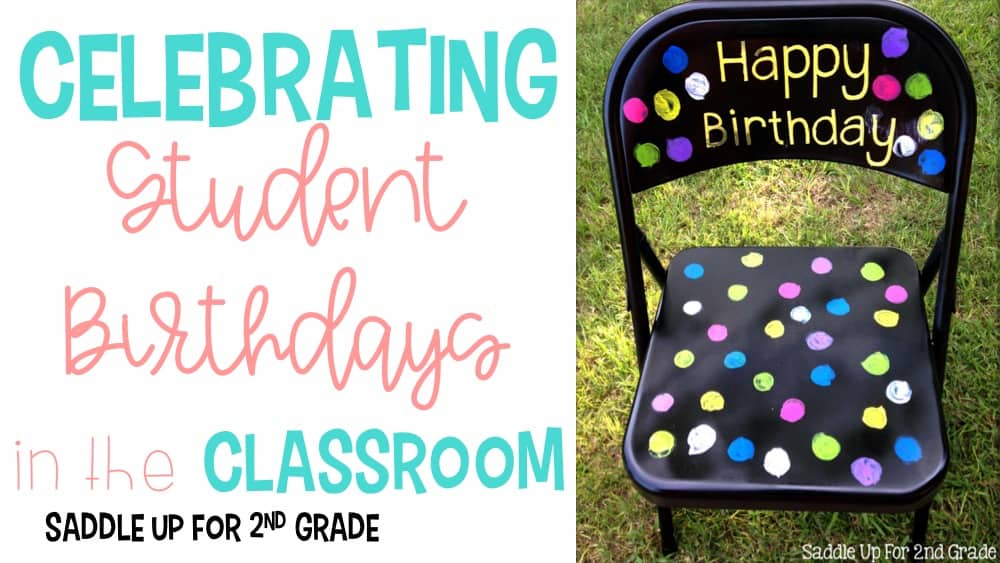 Celebrating Student Birthdays in the Classroom