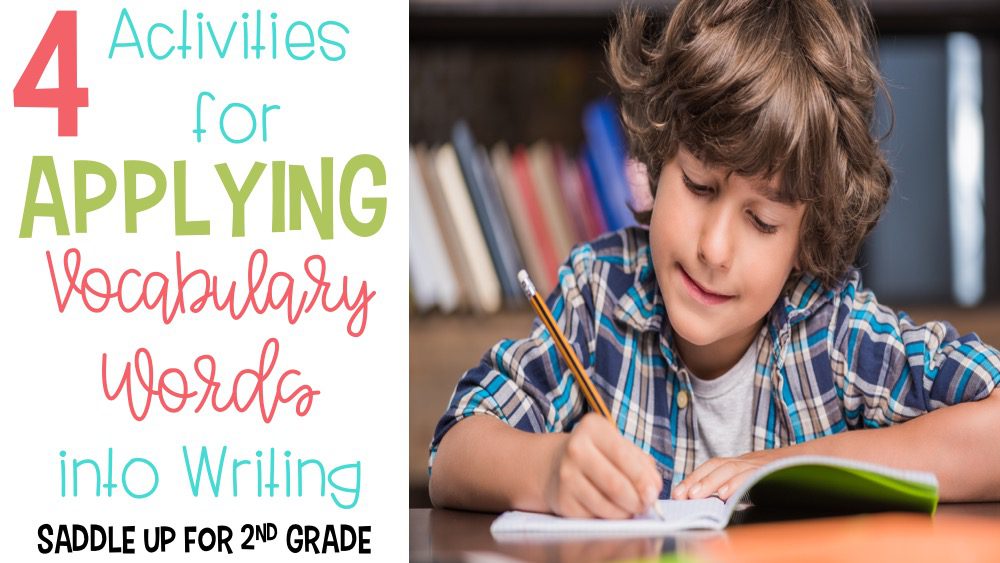 Vocabluary Words in Writing - Saddle Up for 2nd Grade