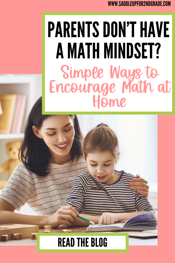 Parents Don't Have a Math Mindset? | 5 Simple Ways to Encourage Math at ...