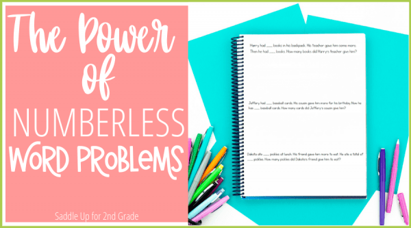 The Power of Numberless Word Problems: The Best Way to Teach Word ...