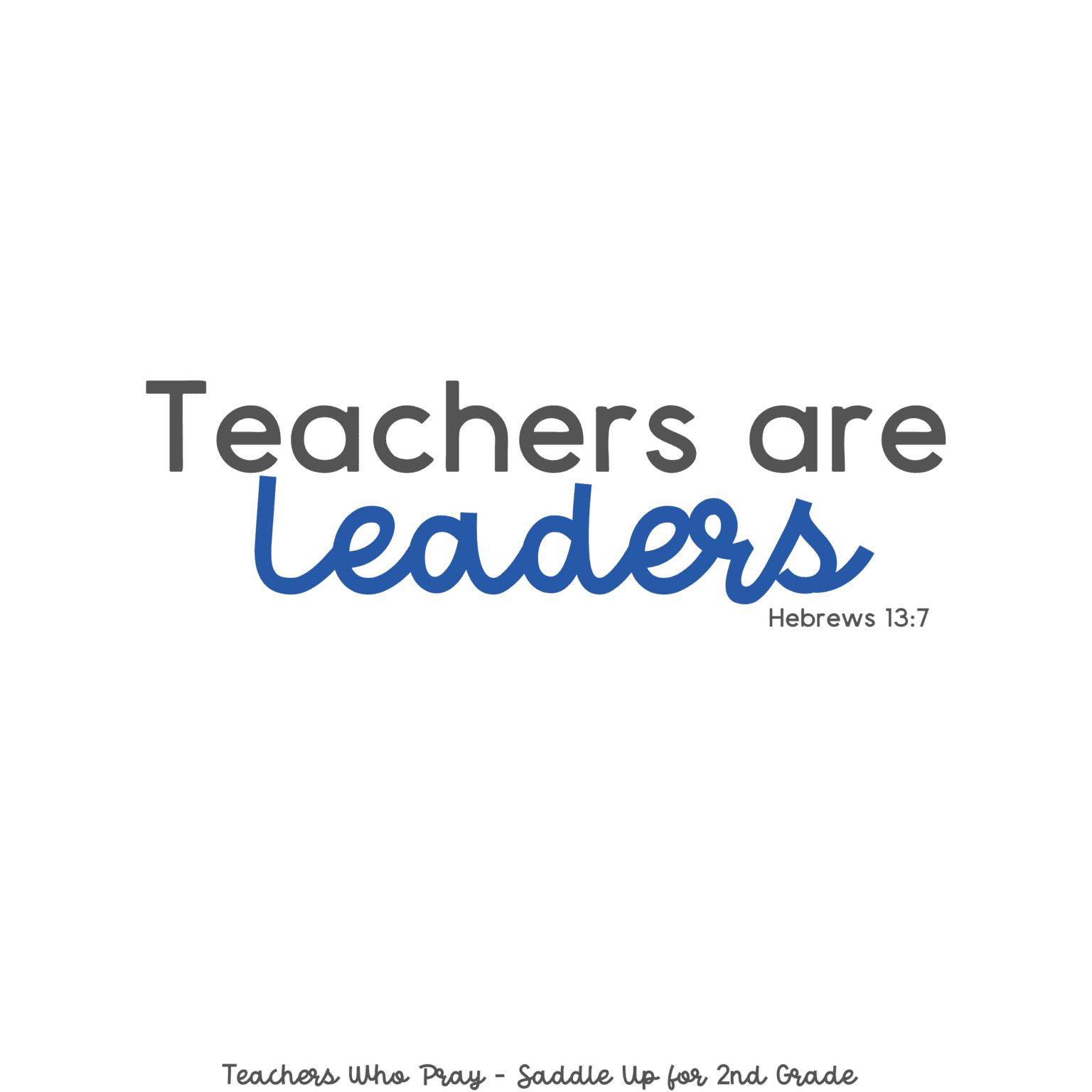 10 Inspiring Bible Verses for Teacher Appreciation - Saddle Up for 2nd ...