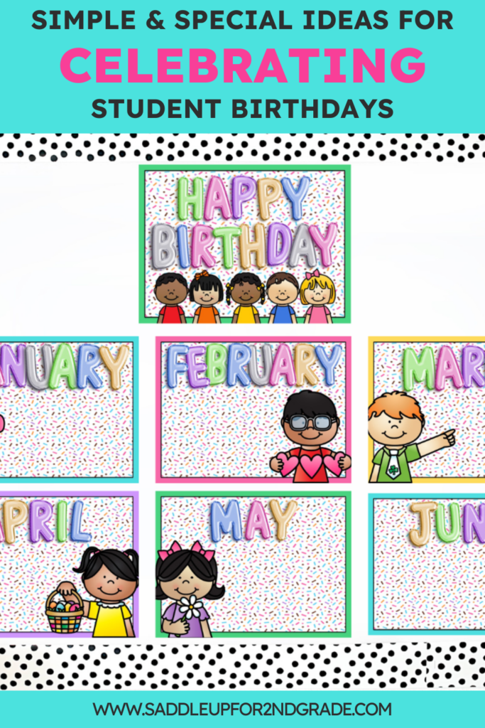 Simple & Special Ideas for Celebrating Birthdays in the Classroom ...