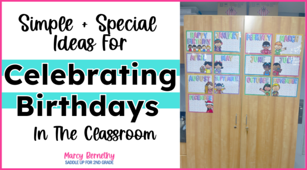 Simple & Special Ideas for Celebrating Birthdays in the Classroom ...