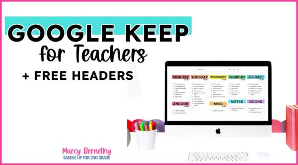 Google Keep for Teachers: How to Organize Your Teacher Life + Free Headers"